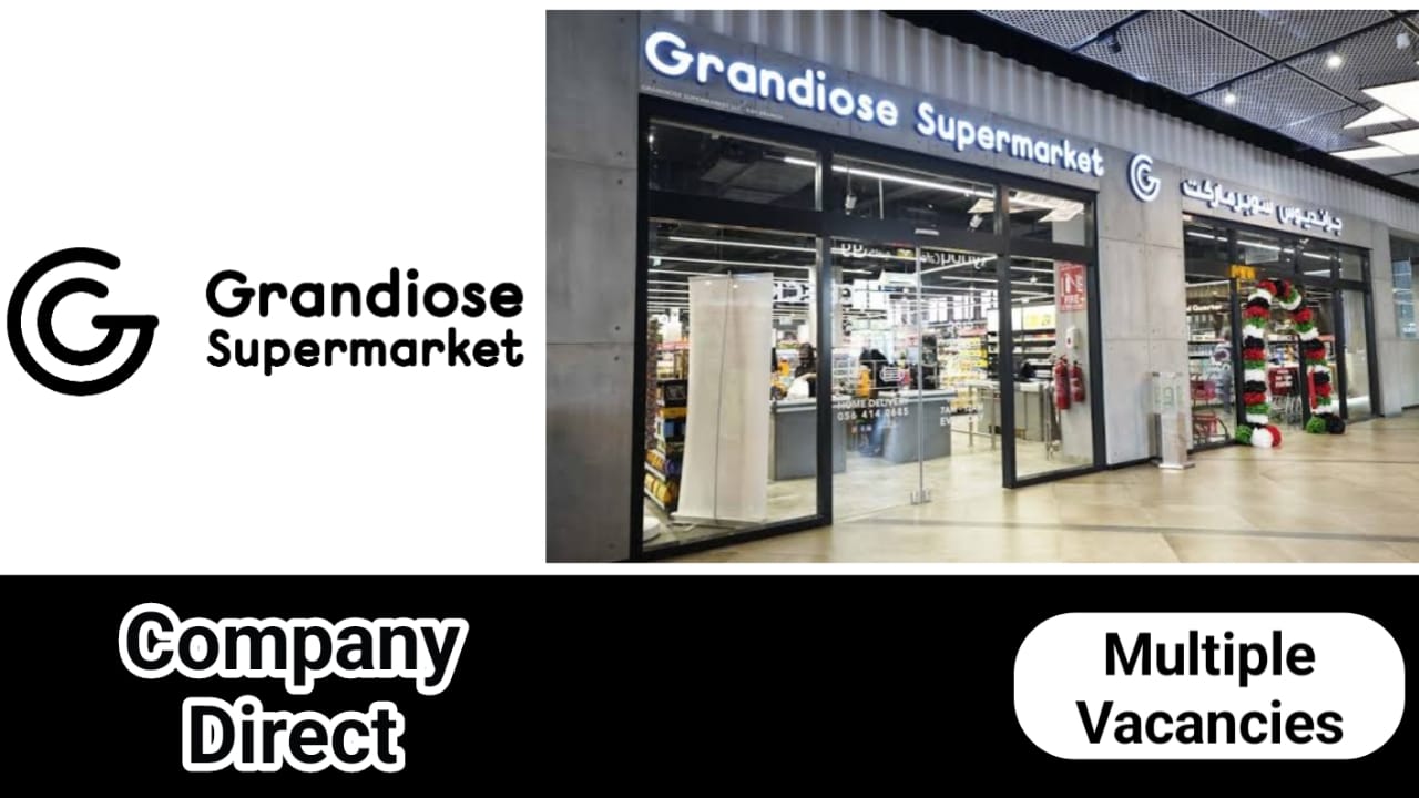 Grandiose Supermarket Career 2024 - New Vacancies Announced - Career ...