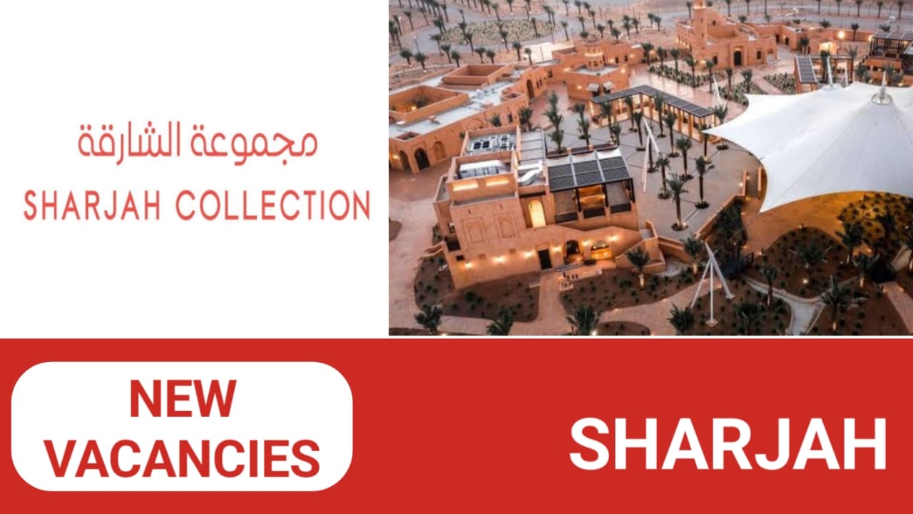 Sharjah Collection Hotel Careers in UAE| Latest Job Opening 2024 ...