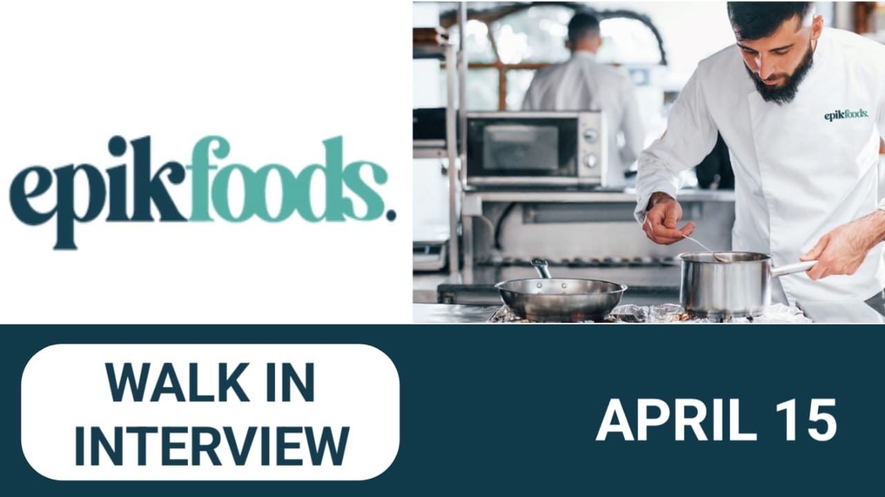 epikfoods company career in UAE| new walk in interview 2024 - Career ...