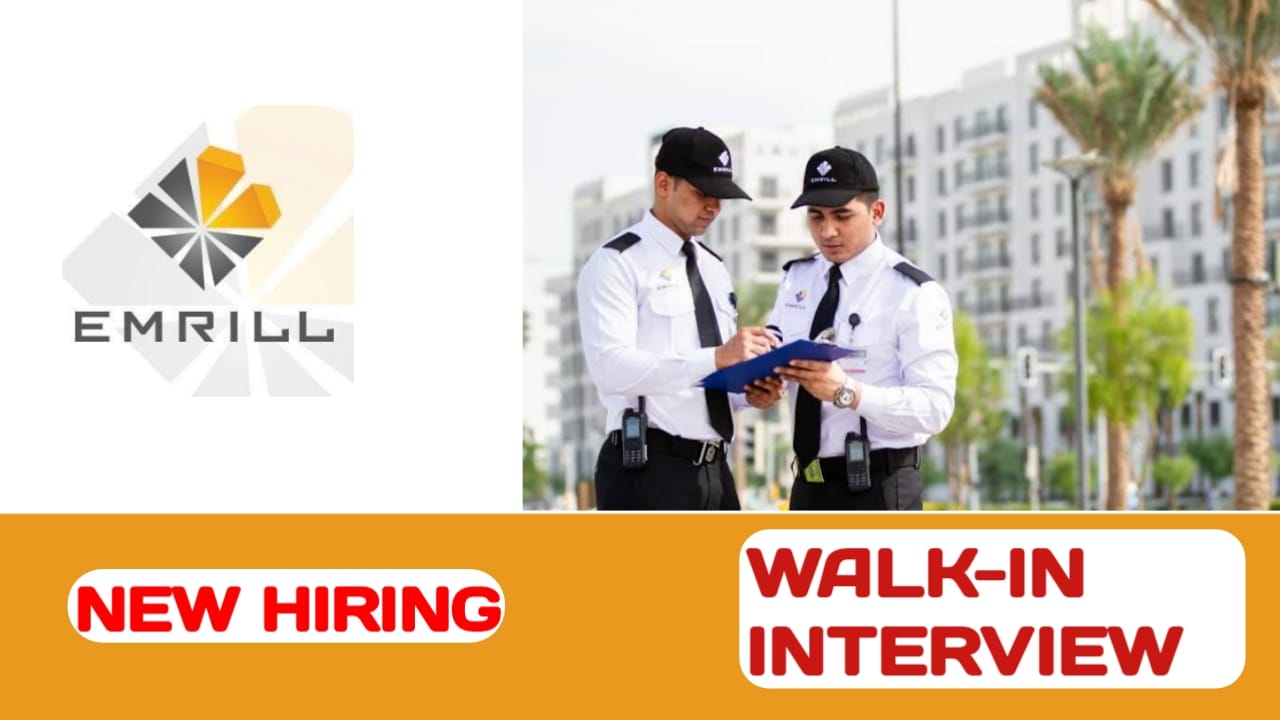 EMRILL CAREERS ANNOUNCED NEW VACANCIES IN UAE | WALK-IN INTERVIEW-2024 ...