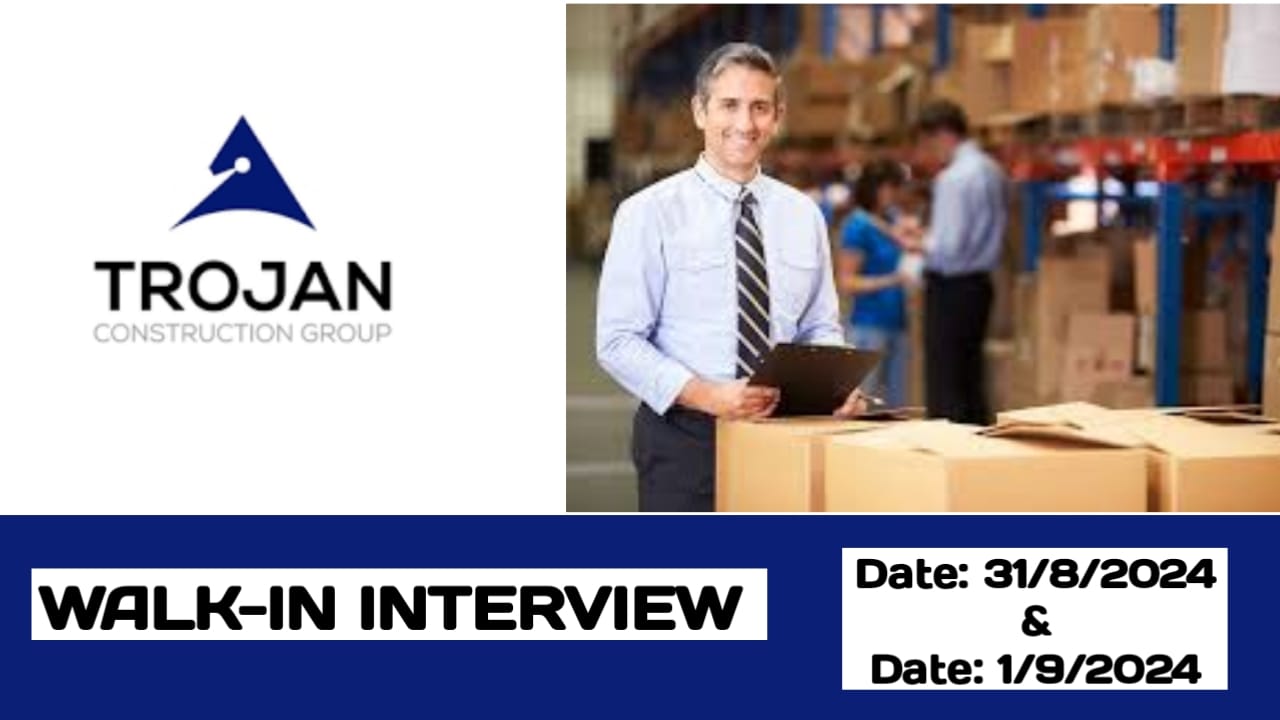 Trojan Construction Group Conducting walk-in interview in UAE | Latest ...
