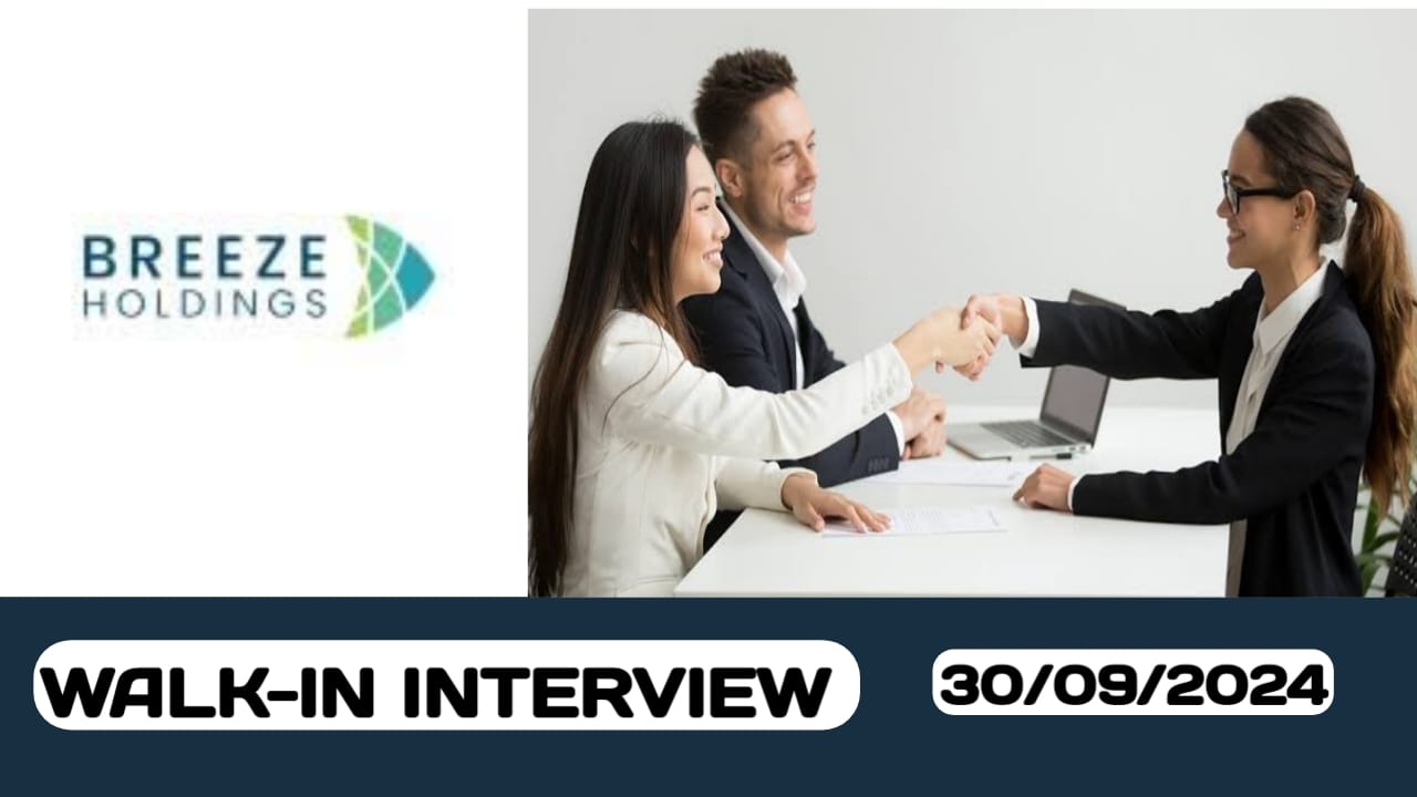 BREEZE HOLDINGS HAVE OPEN POSITIONS IN GCC AND INDIA | WALK-IN ...